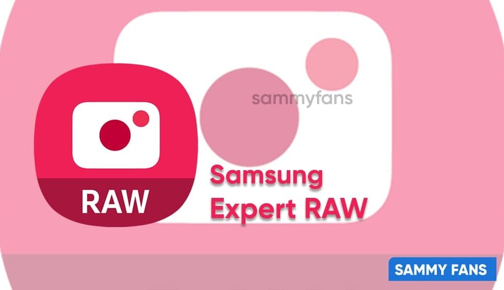 Samsung released new Expert RAW 1.0.00.21 update, official download link and changelog here ...