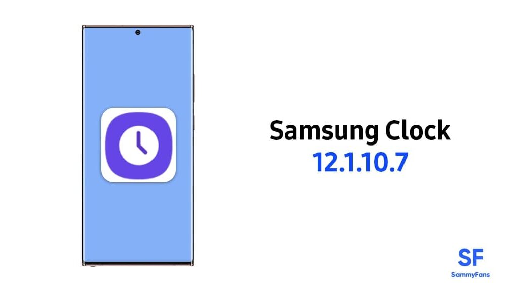 Latest Samsung Clock app 12.1.10.7 update brings major changes ...