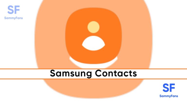 New Samsung Contacts app update brings functional improvements - Sammy Fans