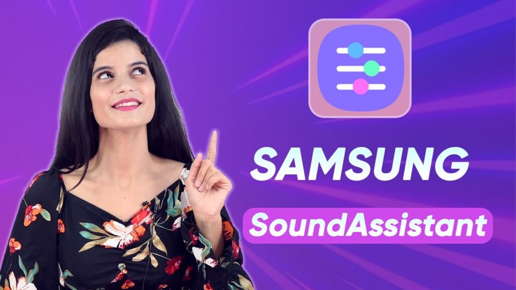 Samsung SoundAssistant updated to version 4.3.00.1, check what’s new ...