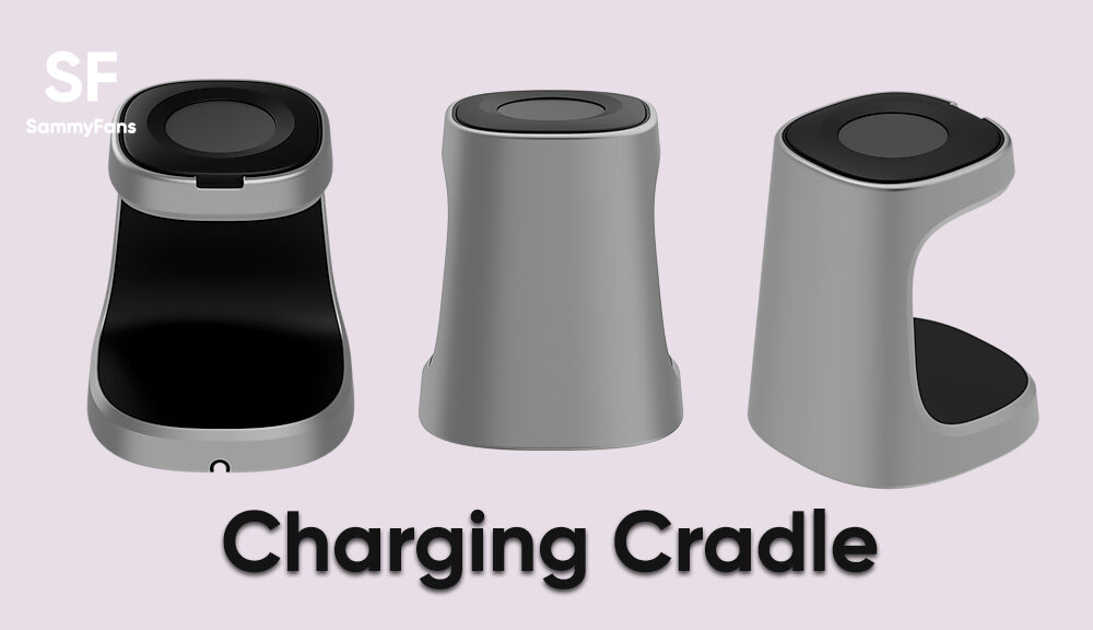 Samsung launched Galaxy Watch Charger Cradle - Sammy Fans