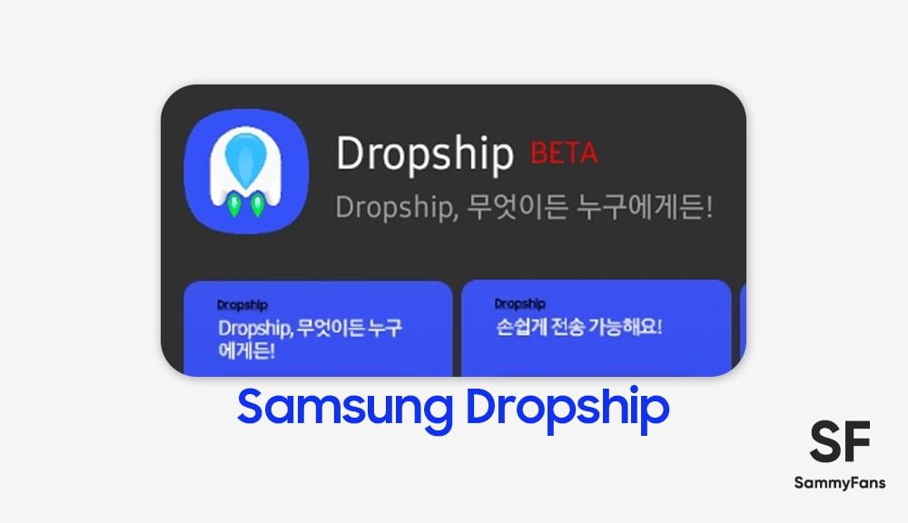 Samsung Dropship app launched to unlock easier file sharing across Android, iOS and Web - Sammy Fans